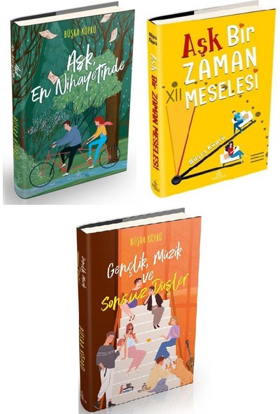 Büşra Köprü 3 Kitap Set Ciltli Aşk En Nihayetinde - Aşk Bir Zaman Meselesi - Gençlik, Müzik ve Sonsuz Düşler Büşra Köprü 3 Kitap Set Ciltli Aşk En Nihayetinde - Aşk Bir Zaman Meselesi - Gençlik, Müzik ve Sonsuz Düşler