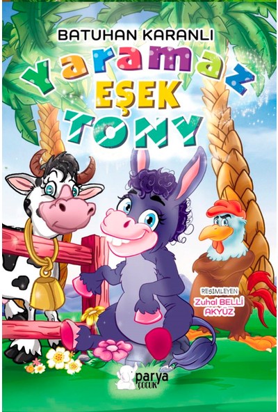 Yaramaz Eşek Tony - Batuhan Karanlı Yaramaz Eşek Tony - Batuhan Karanlı