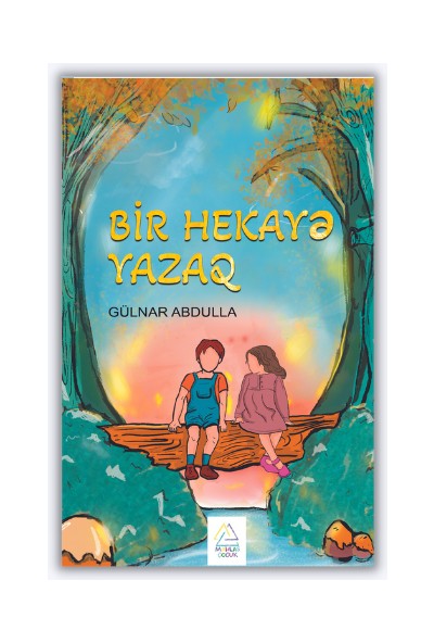 Bir Hekaye Yazaq - Gülnar Abdulla