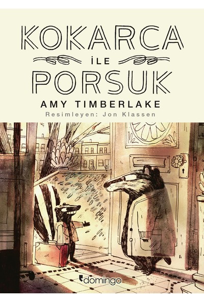 Kokarca ile Porsuk - Amy Timberlake