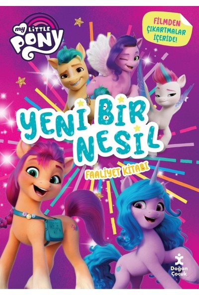 My Lıttle Pony Yeni Bir Nesil Faaliyet Kitabı My Lıttle Pony Yeni Bir Nesil Faaliyet Kitabı