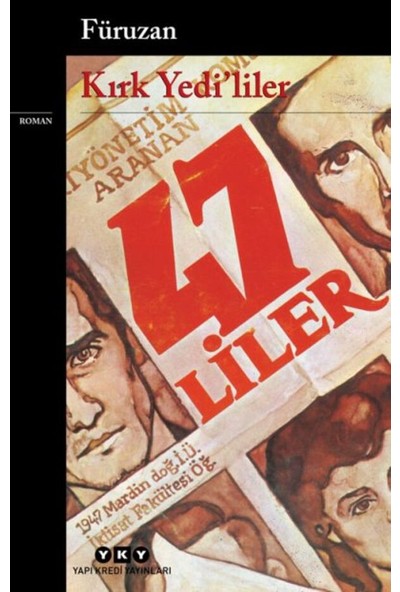 Kırk Yedi’liler - Füruzan Kırk Yedi’liler - Füruzan