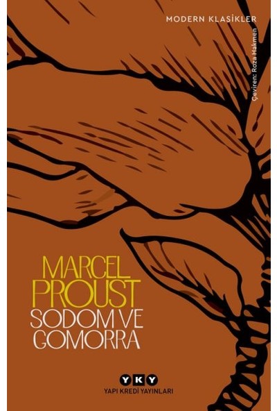 Kayıp Zamanın İzinde – Sodom ve Gomorra - Marcel Proust Kayıp Zamanın İzinde – Sodom ve Gomorra - Marcel Proust
