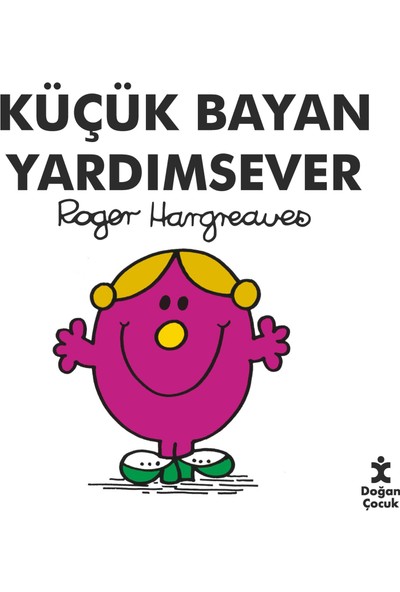 Küçük Bayan Yardımsever - Roger Hargreaves