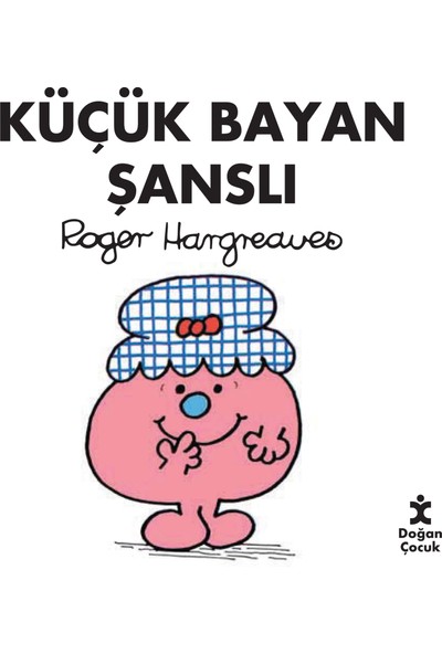 Küçük Bayan Şanslı - Roger Hargreaves