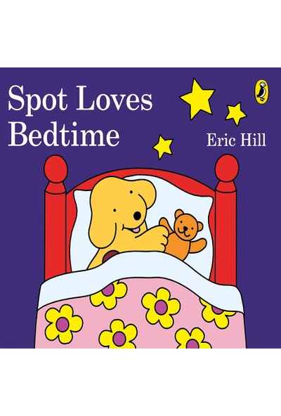 Spot Loves Bedtime Spot Loves Bedtime