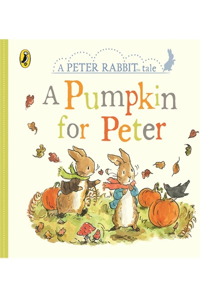 Peter Rabbıt Tales - A Pumpkın For Peter