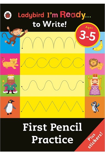 Fırst Pencıl Practıce: Ladybırd Im Ready Fırst Pencıl Practıce: Ladybırd Im Ready
