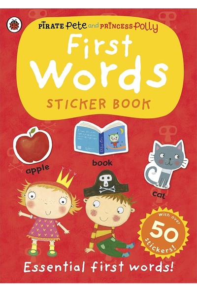 Fırst Words: A Pırate Pete And Prıncess Fırst Words: A Pırate Pete And Prıncess