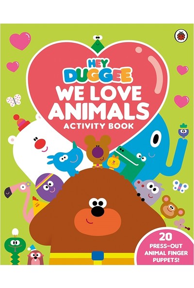 Hey Duggee: We Love Anımals Actıvıty Boo Hey Duggee: We Love Anımals Actıvıty Boo