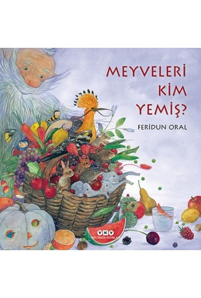 Meyveleri Kim Yemiş? (Karton Kapak) Meyveleri Kim Yemiş? (Karton Kapak)