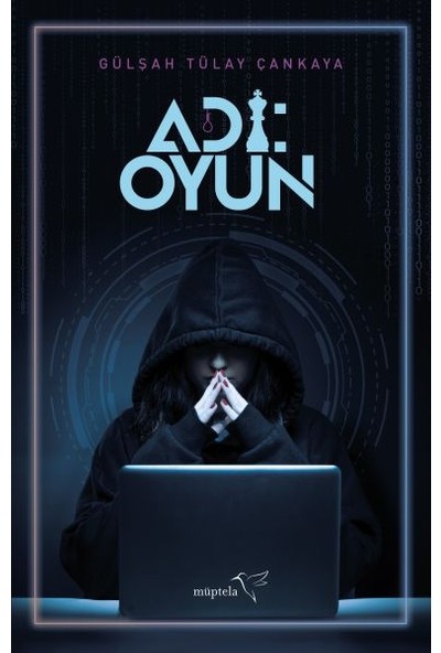Adı: Oyun - Gülşah Tülay Çankaya Adı: Oyun - Gülşah Tülay Çankaya