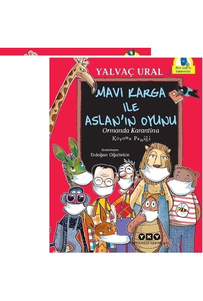 Mavi Karga ile Aslan’ın Oyunu / Ormanda Karantina - Korona Paniği - Yalvaç Ural Mavi Karga ile Aslan’ın Oyunu / Ormanda Karantina - Korona Paniği - Yalvaç Ural