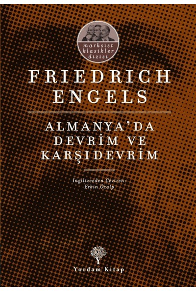 Almanya’da Devrim ve Karşıdevrim - Friedrich Engels Almanya’da Devrim ve Karşıdevrim - Friedrich Engels