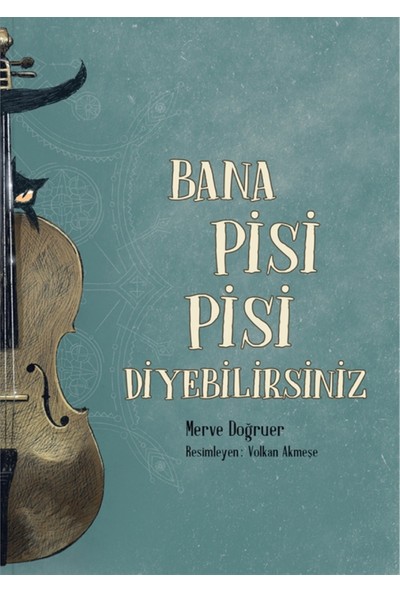 Bana Pisi Pisi Diyebilirsiniz - Merve Doğruer