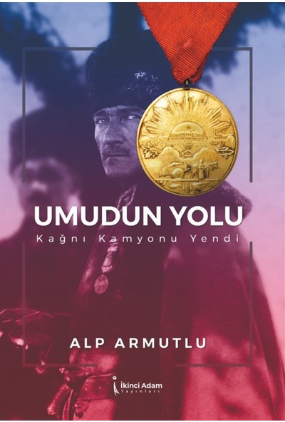 Umudun Yolu - Alp Armutlu