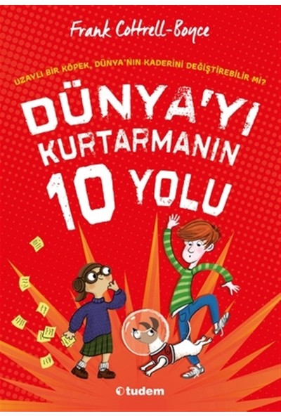 Dünya'yı Kurtarmanın 10 Yolu - Frank Cottrell Boyce