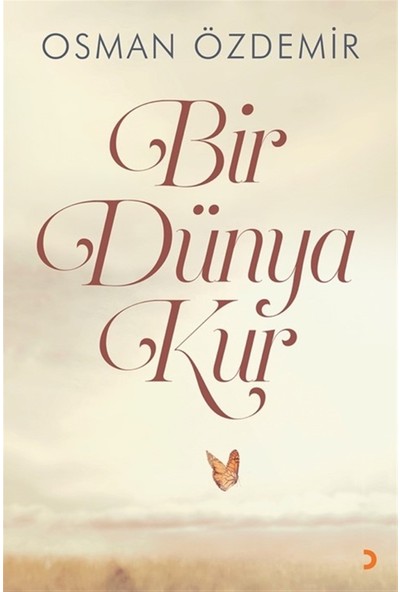 Bir Dünya Kur - Osman Özdemir