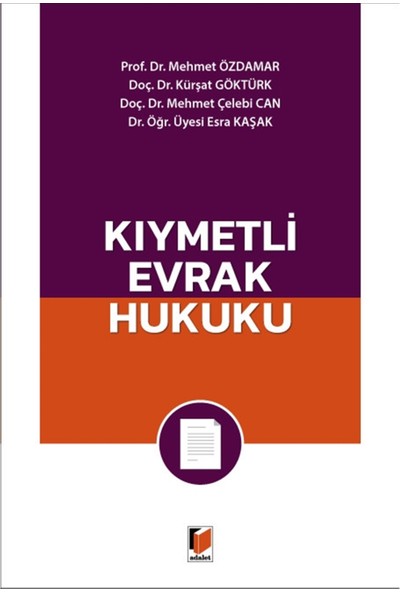 Kıymetli Evrak Hukuku - Mehmet Özdamar