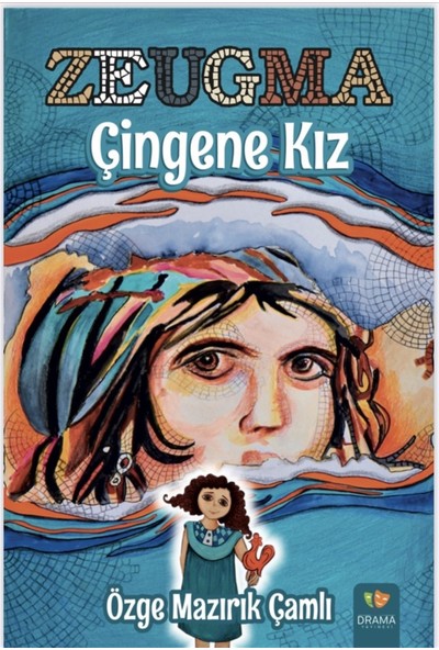 Zeugma - Çingene Kız - Özge Mazırık Çamlı