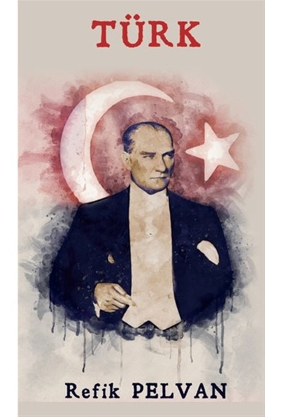 Türk - Refik Pelvan