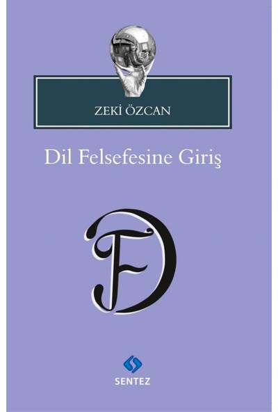 Dil Felsefesine Giriş - Zeki Özcan Dil Felsefesine Giriş - Zeki Özcan