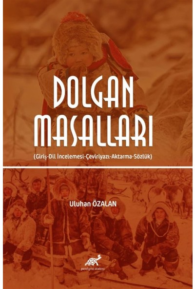 Dolgan Masalları - Uluhan Özalan Dolgan Masalları - Uluhan Özalan
