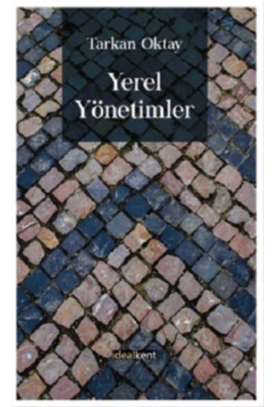 Yerel Yönetimler - Tarkan Oktay Yerel Yönetimler - Tarkan Oktay