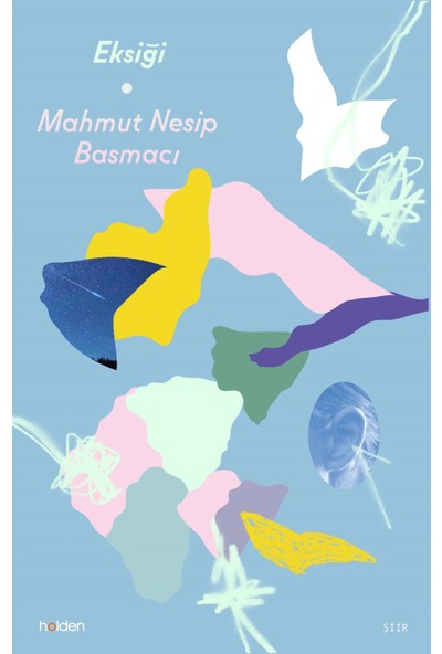 Eksiği - Mahmut Nesip Basmacı