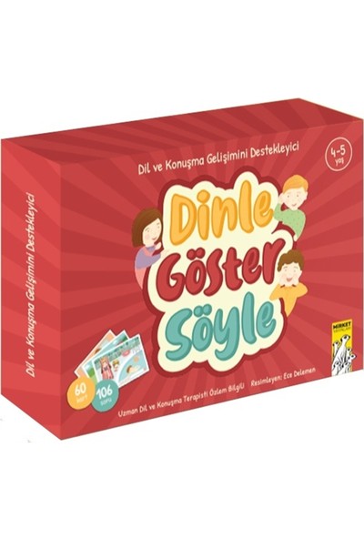Dinle Göster Söyle -