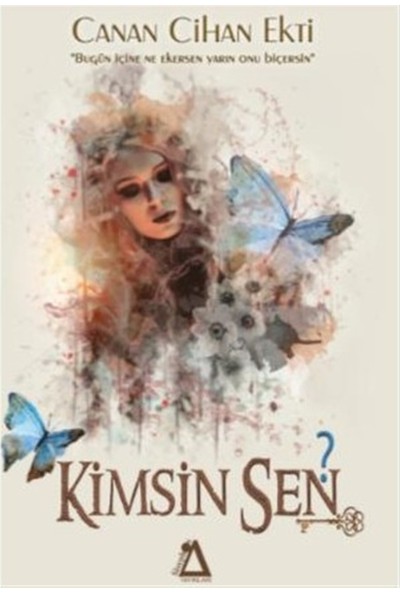 Kimsin Sen? - Canan Cihan Ekti