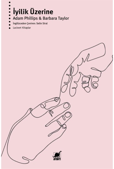 Iyilik Üzerine - Adam Phillips Iyilik Üzerine - Adam Phillips