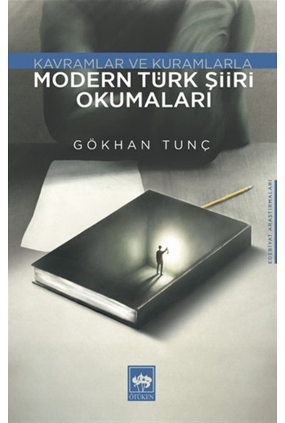 Modern Türk Şiiri Okumaları - Gökhan Tunç