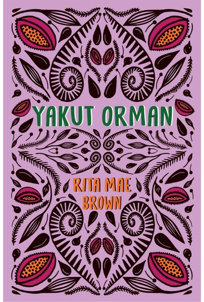Yakut Orman - Rita Mae Brown