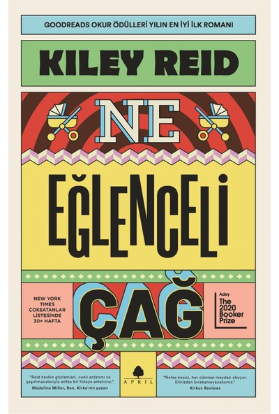 Ne Eğlenceli Çağ - Kiley Reid Ne Eğlenceli Çağ - Kiley Reid