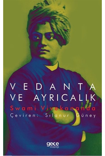 Vedanta ve Ayrıcalık - Swami Vivekananda