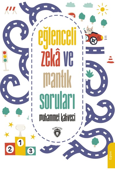 Kişisel Yayınlar Eğlenceli Zeka ve Mantık Soruları - Muhammet Kahveci Kişisel Yayınlar Eğlenceli Zeka ve Mantık Soruları - Muhammet Kahveci