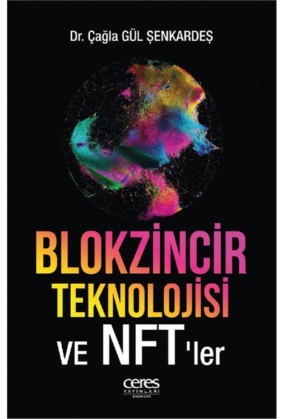 Blokzincir Teknolojisi ve Nft’ler - Çağla Gül Şenkardeş