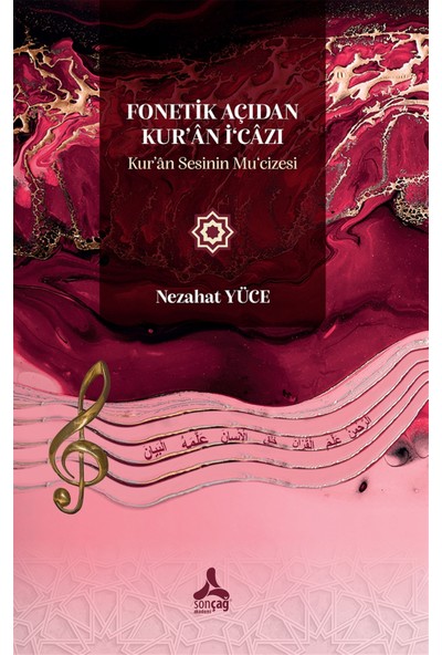 Fonetik Açıdan Kur’an I‘cazı - Nezahat Yüce Fonetik Açıdan Kur’an I‘cazı - Nezahat Yüce