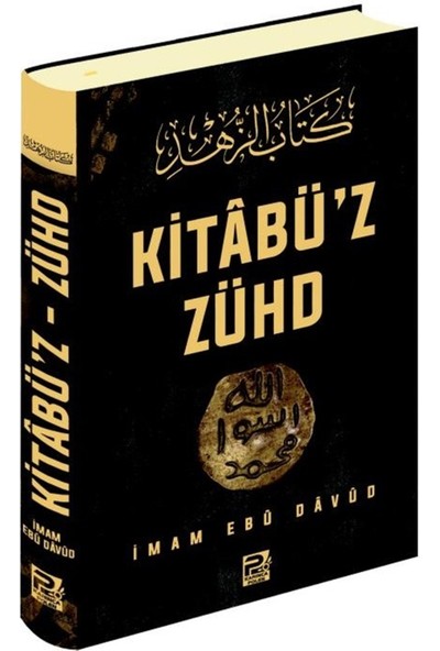 Kitabü'z Zühd - Imam Ebu Davud Kitabü'z Zühd - Imam Ebu Davud