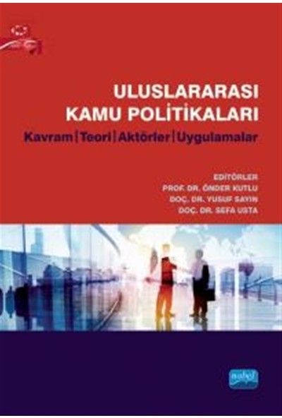 Uluslararası Kamu Politikaları - Önder Kutlu Uluslararası Kamu Politikaları - Önder Kutlu