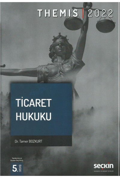 Themıs – Ticaret Hukuku - Tamer Bozkurt