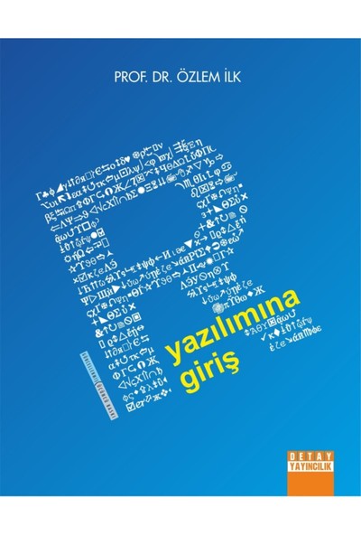 R Yazılımına Giriş - Özlem Ilk