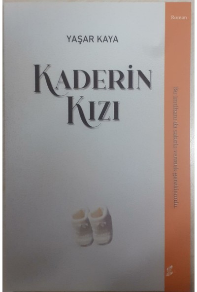 Kaderin Kızı - Yaşar Kaya