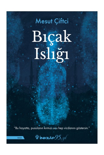 Bıçak Islığı - Mesut Çifci