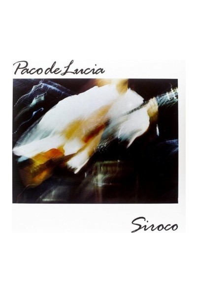 Paco De Lucia - Siroco - Plak Paco De Lucia - Siroco - Plak