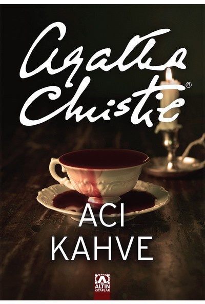 Acı Kahve - Agatha Christie