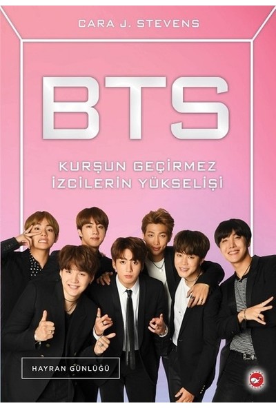 Bts: Kurşun Geçirmez İzcilerin Yükselişi - Cara J. Stevens