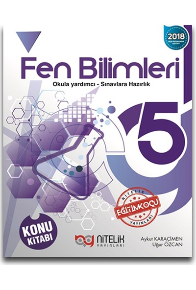 Nitelik Yayınları 5. Sınıf Fen Bilimleri Konu Kitabı - Uğur Özcan Aykut Nitelik Yayınları 5. Sınıf Fen Bilimleri Konu Kitabı - Uğur Özcan Aykut