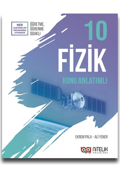 Nitelik Yayınları 10. Sınıf Fizik Konu Anlatımı - Ekrem Pala